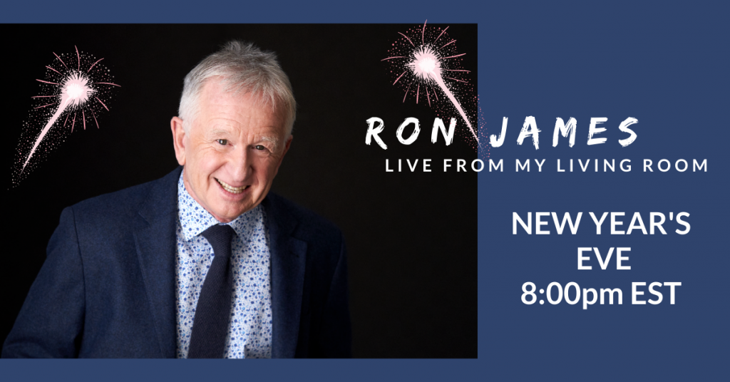 Ron James New Year's Eve show: Live From my Living Room Hindsight is ...